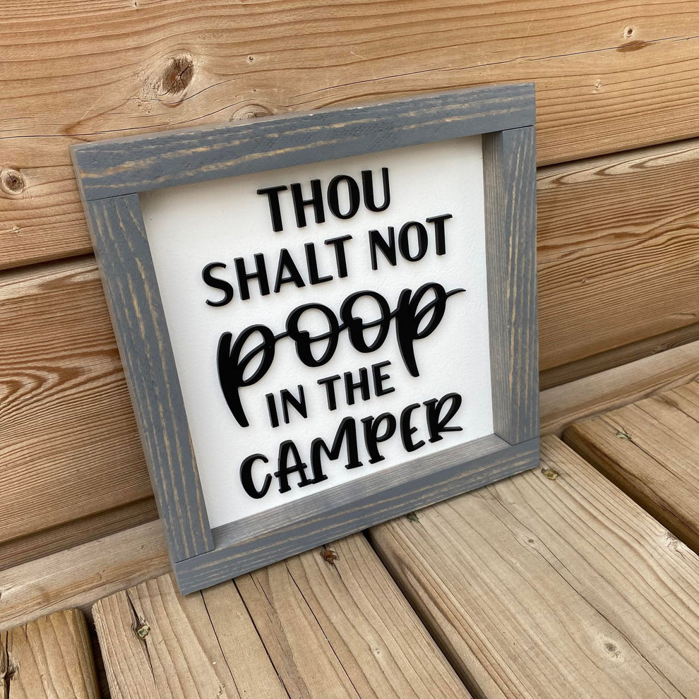 Thou Shalt Not Poop In The Camper | Wood Sign – Barnworx Furnishings ...